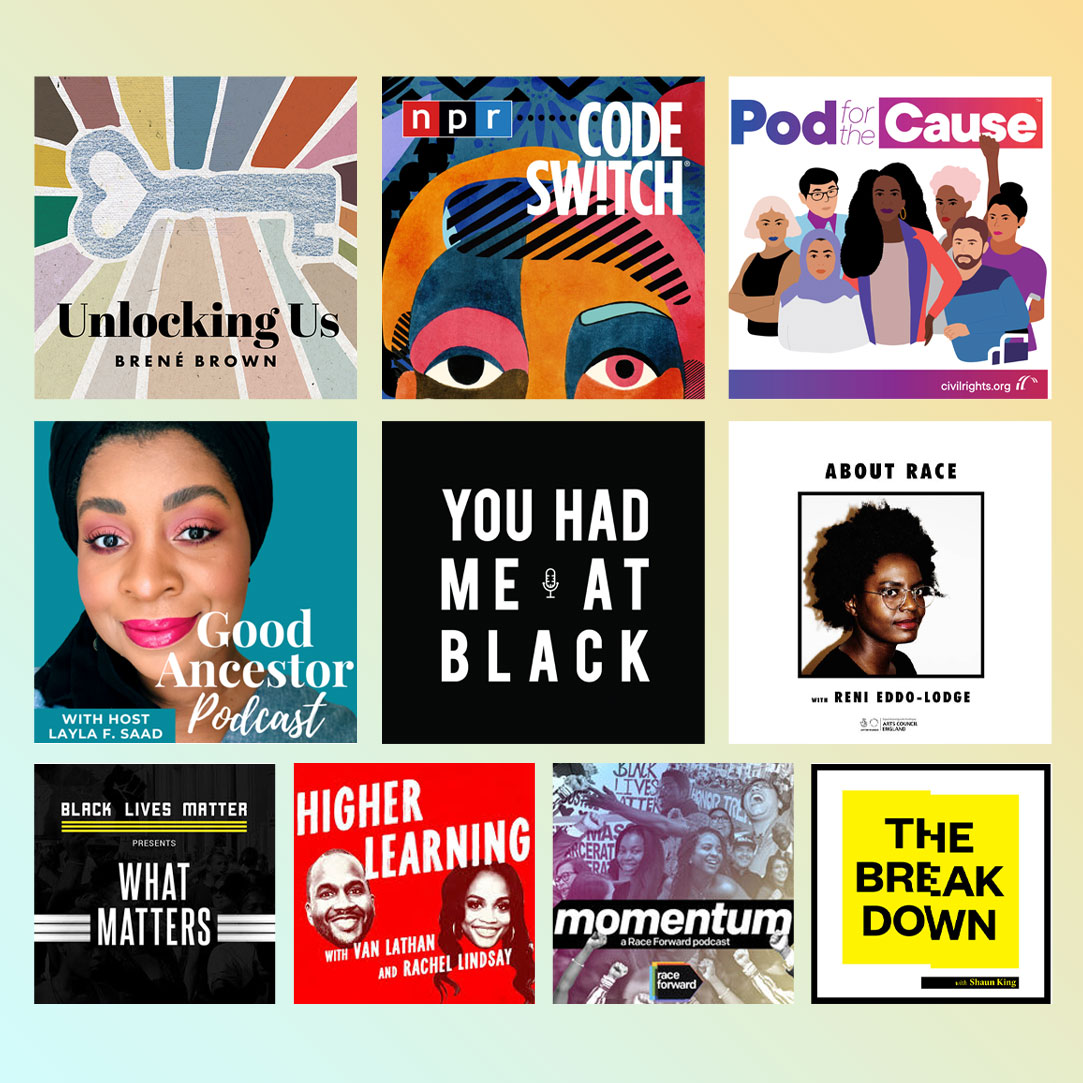 Expand Your Knowledge of Race and Racism with These 10 Podcasts - S ...